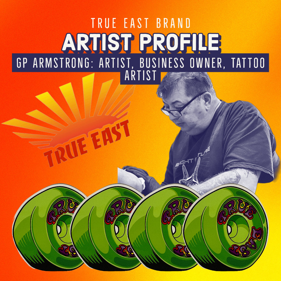 Green Roll One Collection - Artist GP Armstrong – TRUE EAST BRAND